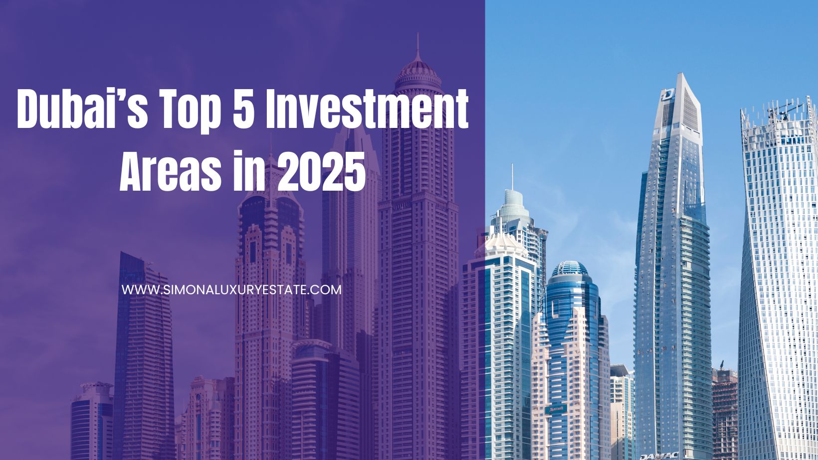 Dubai’s Top 5 Investment Areas in 2025